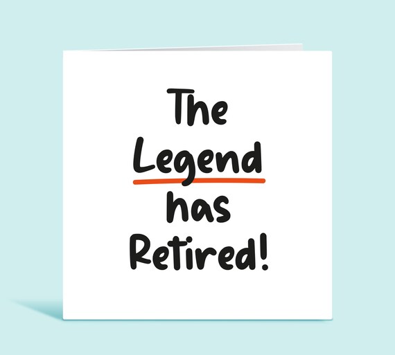 The Legend Has Retired Funny Retirement Card - Etsy