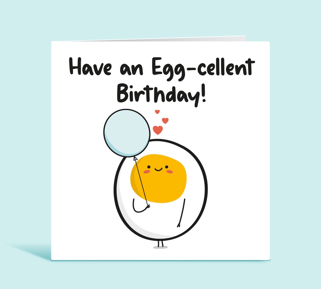 Have an Egg-cellent Birthday Funny Birthday Card for - Etsy