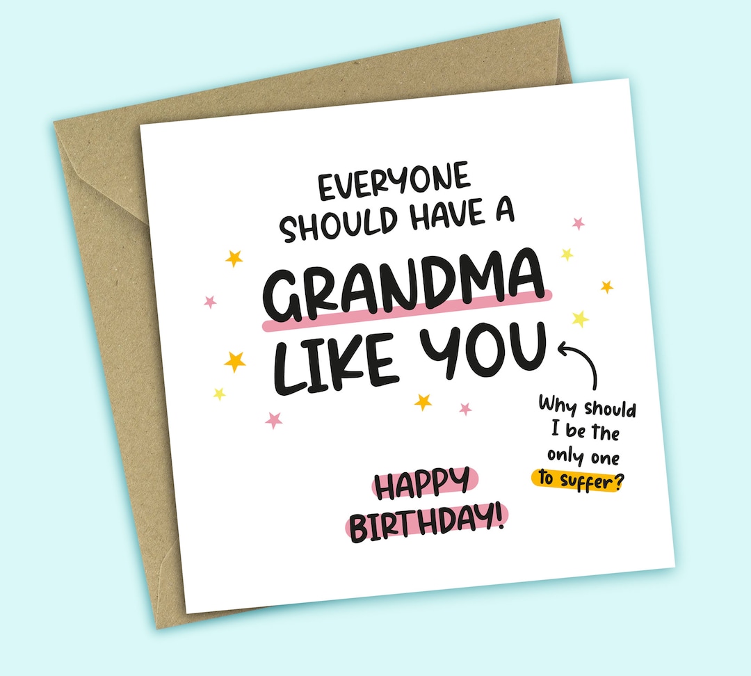 Funny Grandma Birthday Card Everyone Should Have a Grandma - Etsy