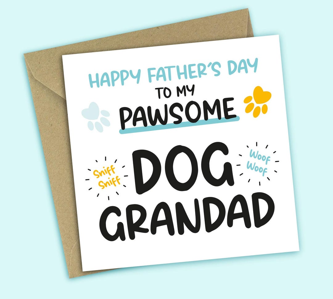 Dog Grandad Fathers Day Card - From the Dog - Happy Father's Day to My ...