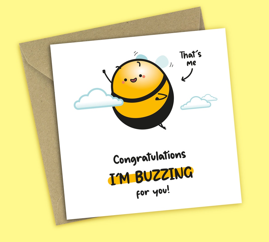 Congratulations Card I'm Buzzing for You, Well Done, New Home, Exam ...