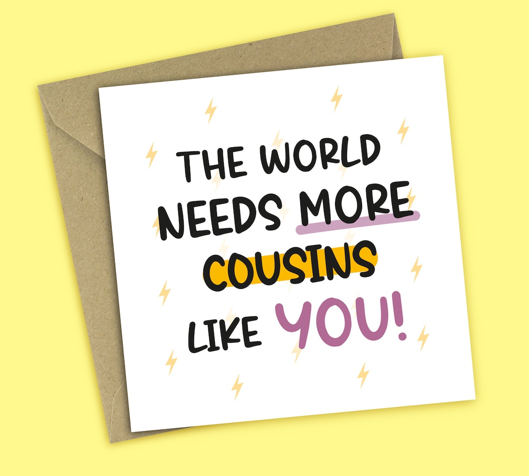 The World Needs More Cousins Like You Thank You Card Cousin - Etsy