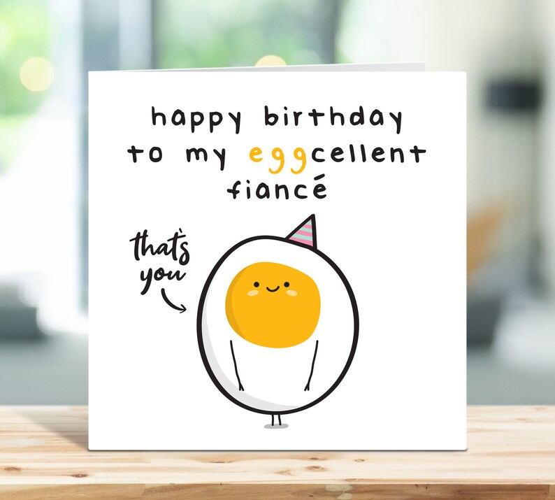 Funny Fiance Birthday Card Happy Birthday To My Eggcellent Etsy funny-fiance-birthday-card-happy-birthday-to-my-eggcellent-etsy