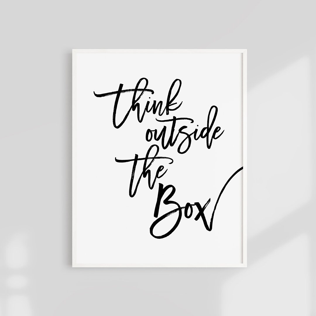 Think Outside the Box Print, Motivational Quote, Think Outside Poster ...