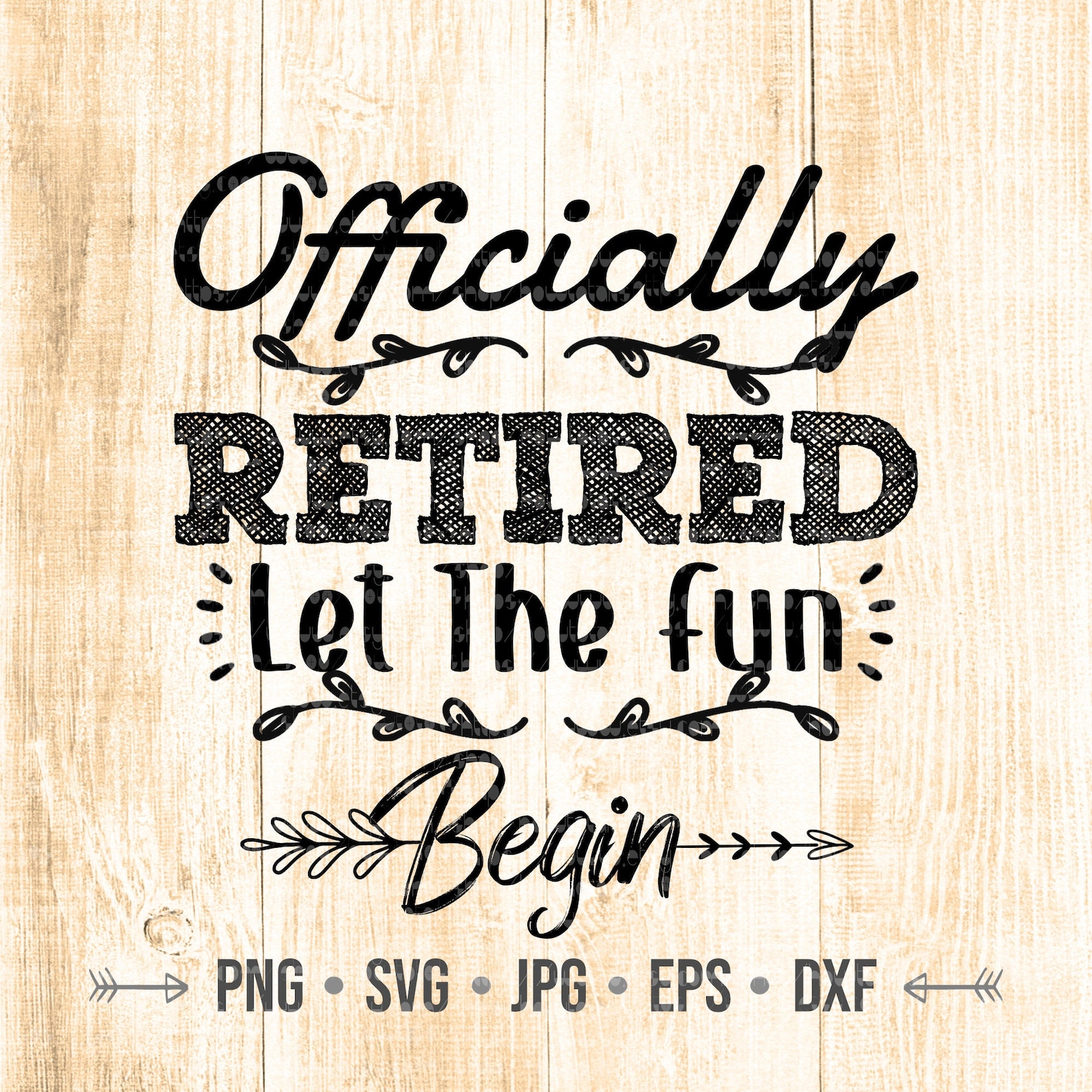 Officially Retired Let the Fun Begin Svg,retirement Svg,funny Retired ...