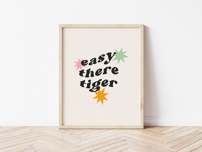 Easy There Tiger Print Printable Wall Art Retro Inspired - Etsy