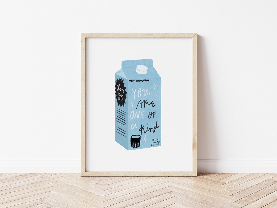 You Are One of a Kind Original Artwork, Oatly Print, Digital ...
