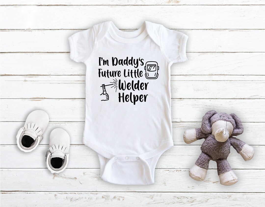 I'm Daddy's Future Little Welder Helper - Baby Bodysuit - Baby Boy ...