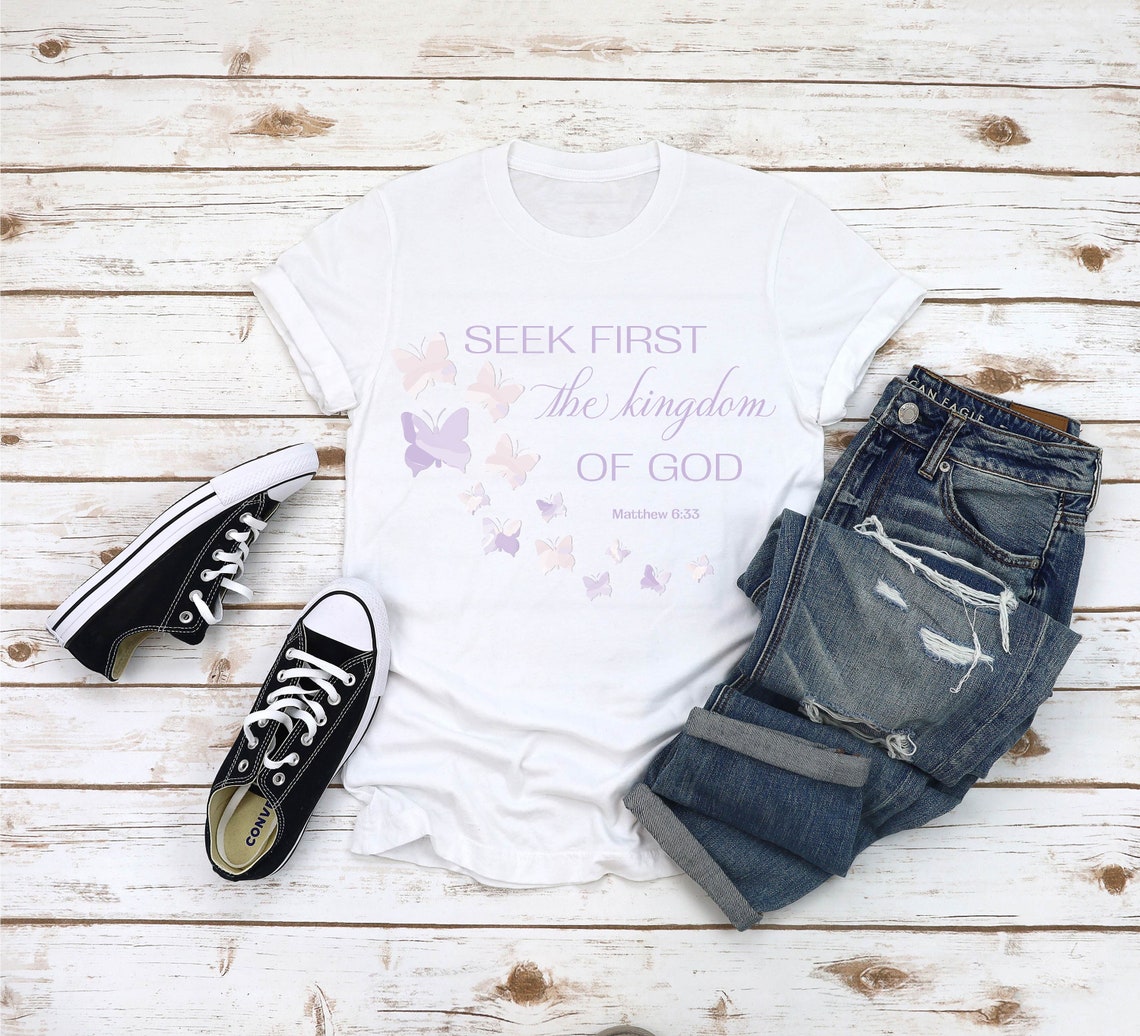 Seek First the Kingdom of God Shirt Christian T-shirt - Etsy