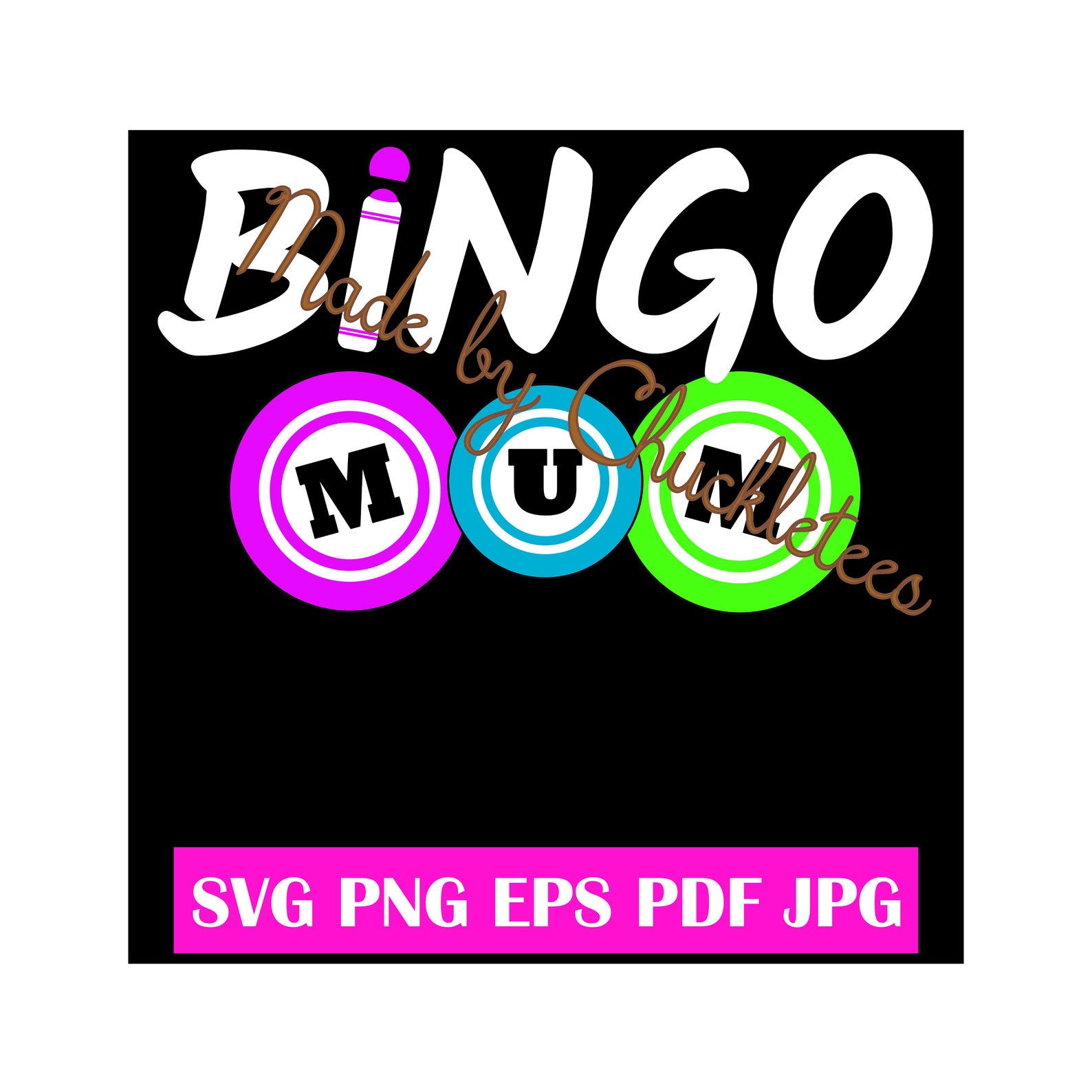 Bingo Mum Svgs - 2 Versions - Svg, Png, Jpeg, Pdf, Eps - Personal and ...