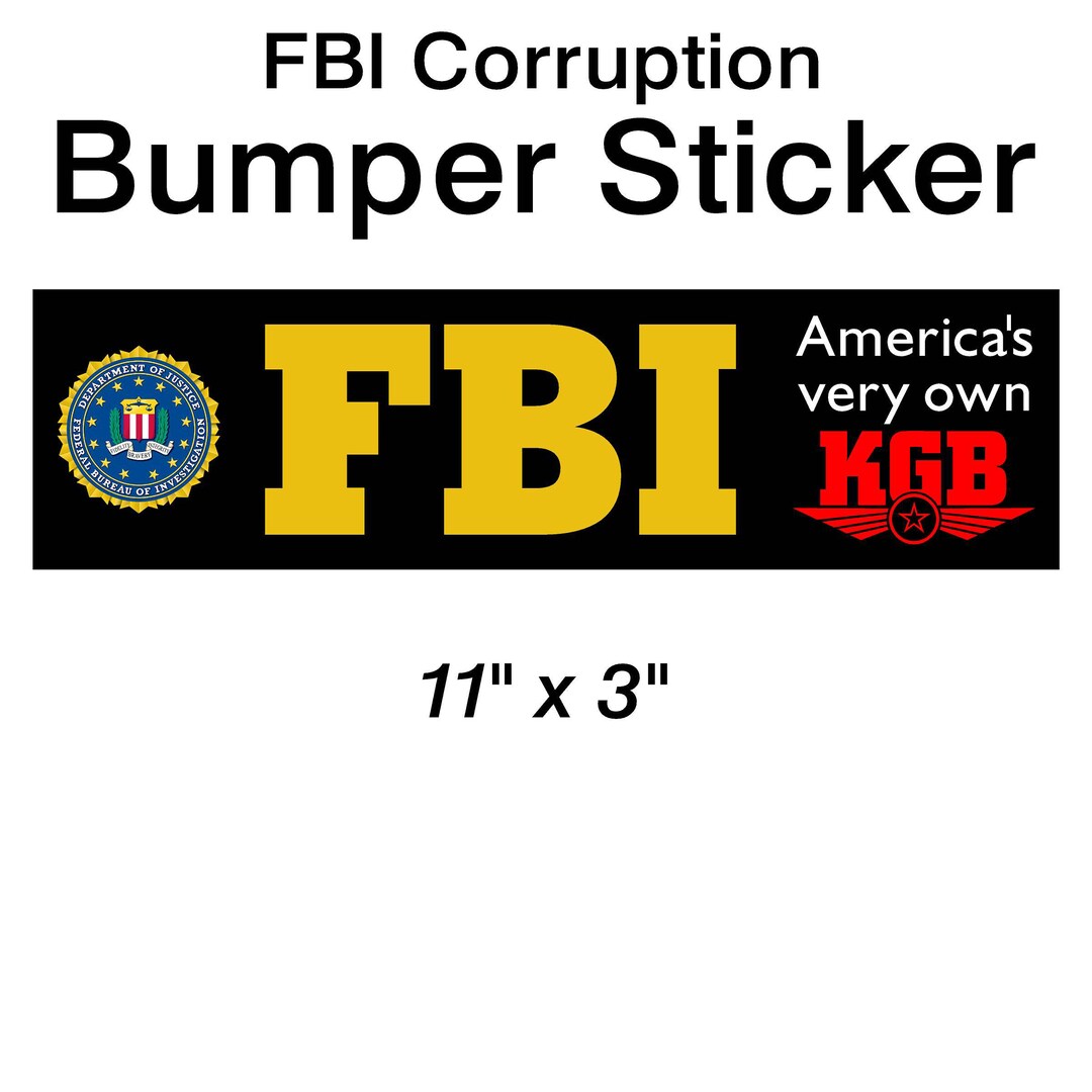 FBI Corruption Bumper Sticker - Etsy