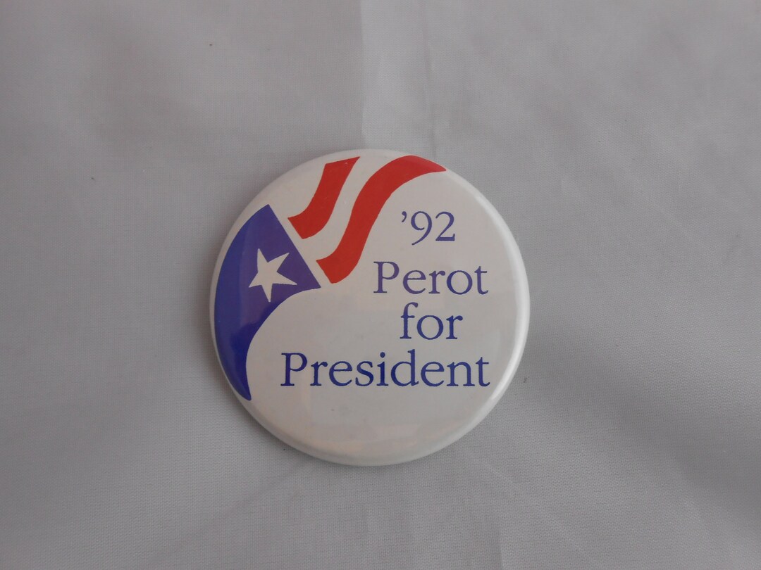 Ross Perot for President 1992 Campaign Button Pin Vintage - Etsy UK