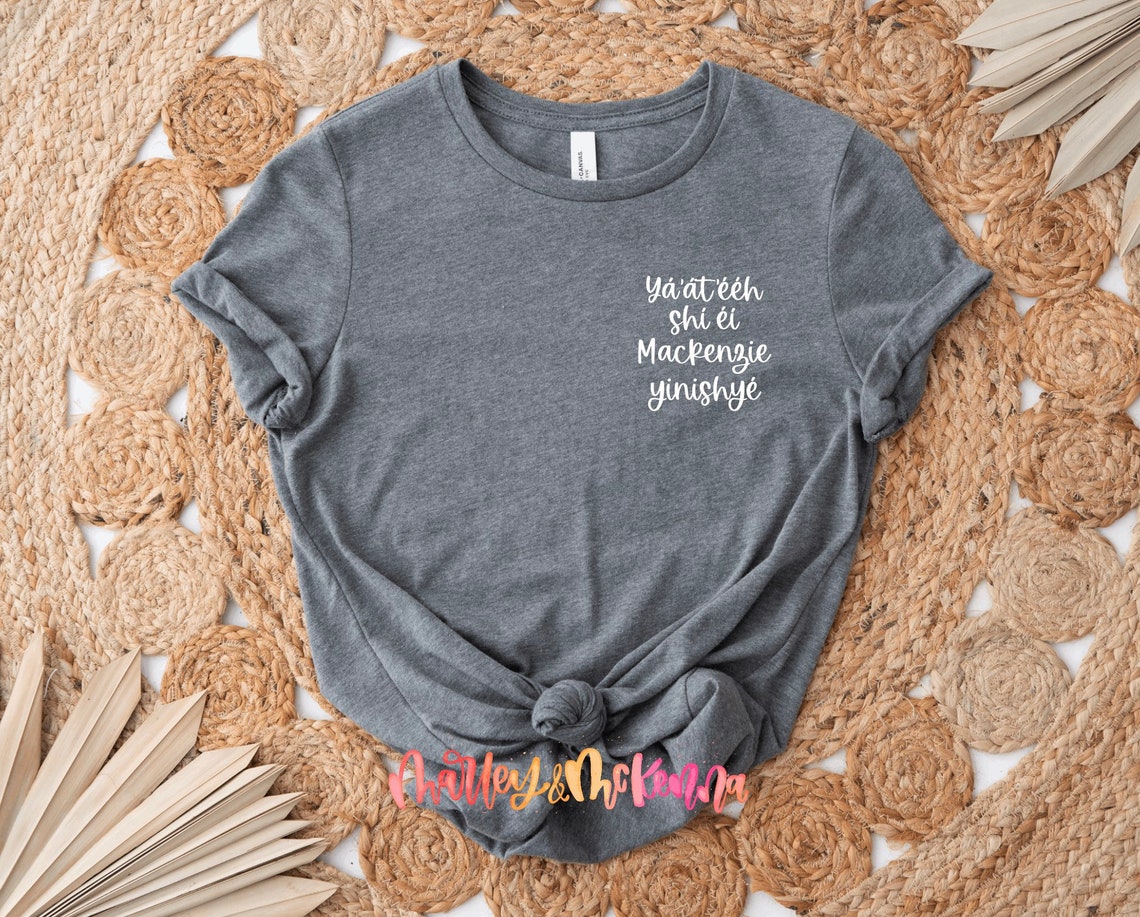 Hello My Name is - T Shirt- Navajo Language- Ya'at'eeh - Etsy
