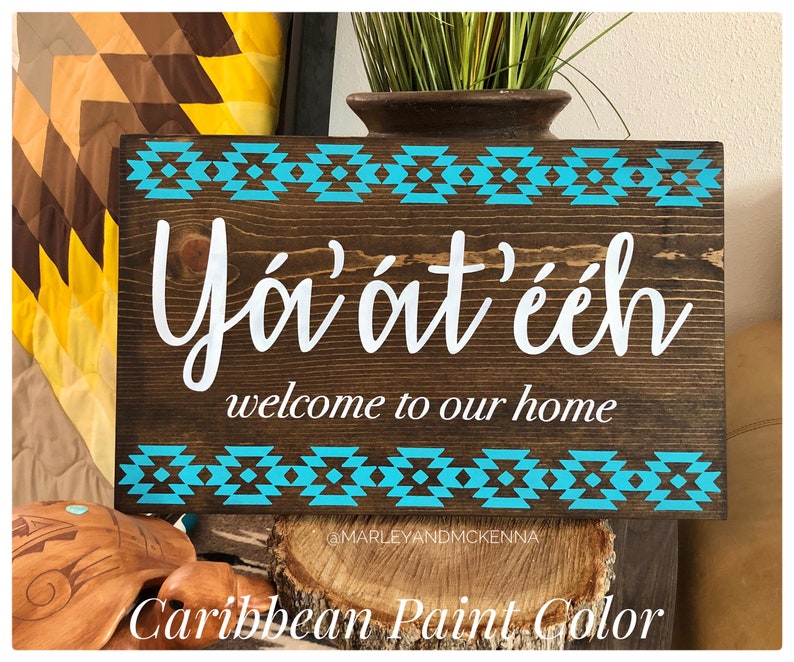 Yaateeh Welcome To Our Home Border Design Wood Sign Navajo | Etsy