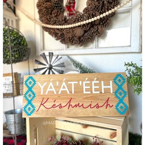 Ya’at’eeh Késhmish- Merry Christmas Navajo Wood Sign - Etsy