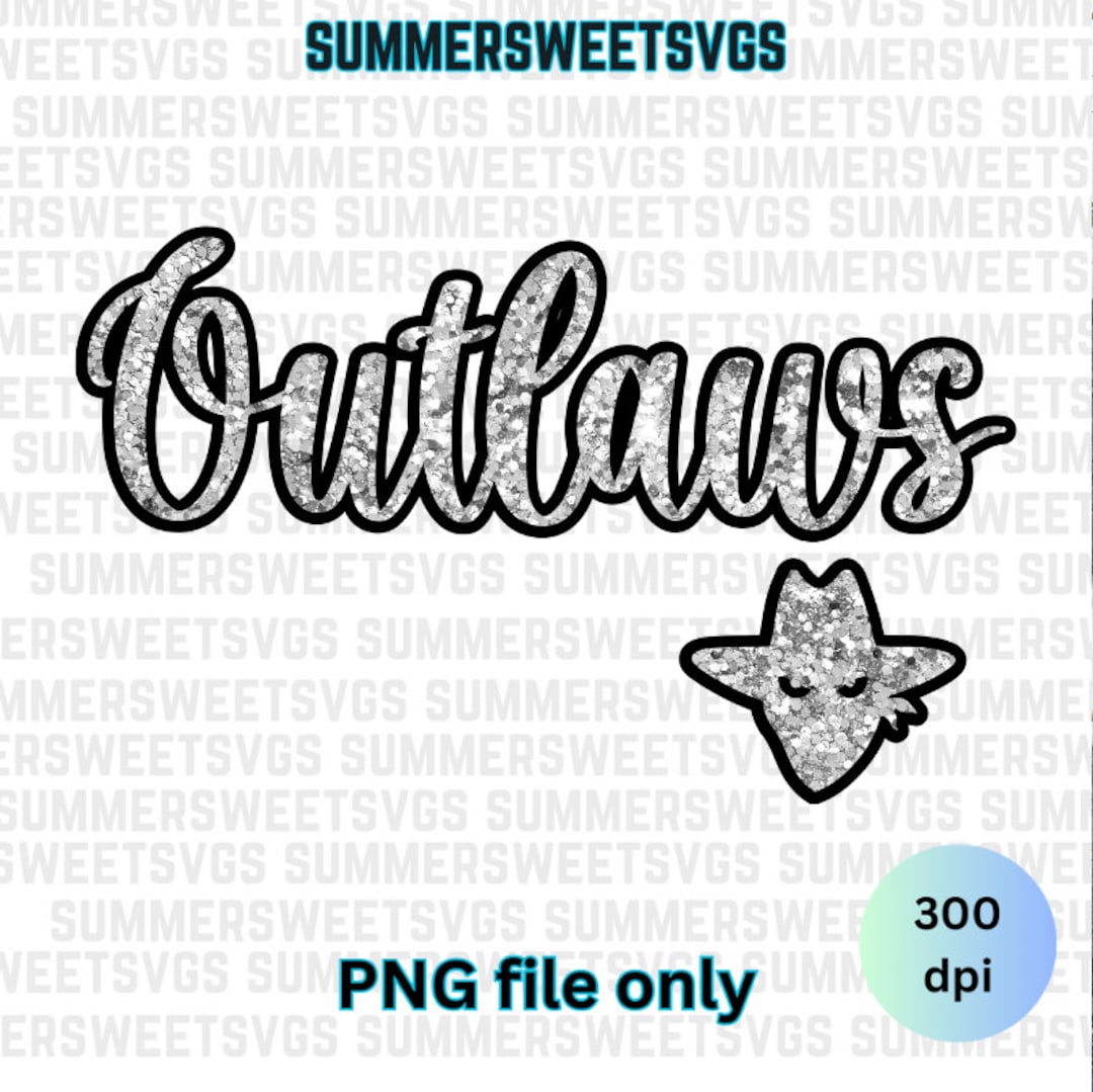 Outlaws PNG, Outlaws Team Spirit, Outlaws Sublimation Design, Outlaws ...