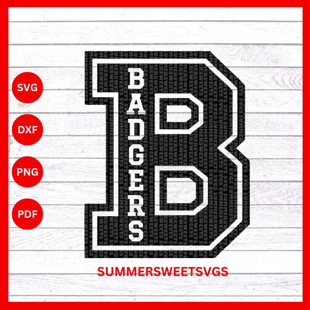 Badgers SVG, Spirit Day Shirt Svg, Letter B Svg, School Spirit Svg, Svg ...