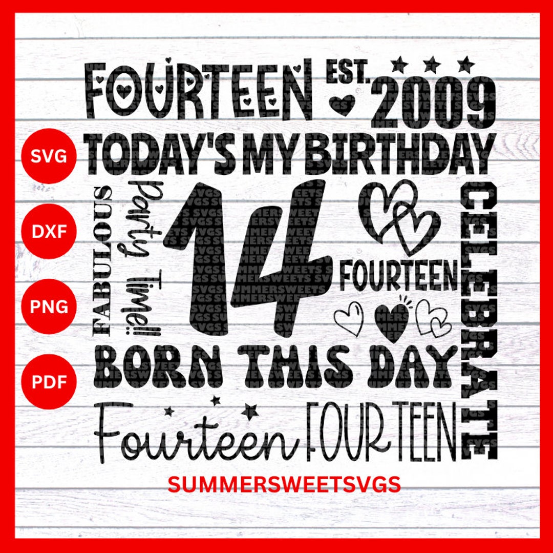 14th Birthday SVG, Hello 14 Svg,2009 Svg Cut File, Fourteenth Svg, 14 ...
