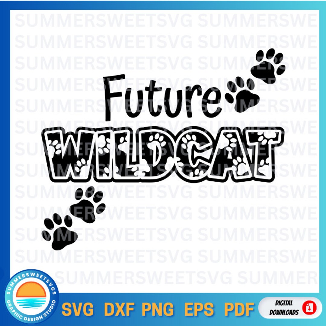 Wildcat SVG, Paw Print SVG, Future Wildcat,little Wildcat Svg ...