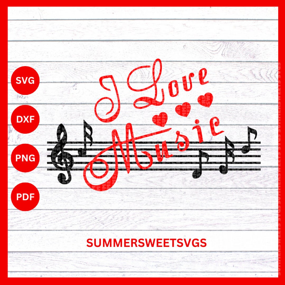 Music Svg, Music Notes Design, Music Teacher, I Love Music Cut File ...