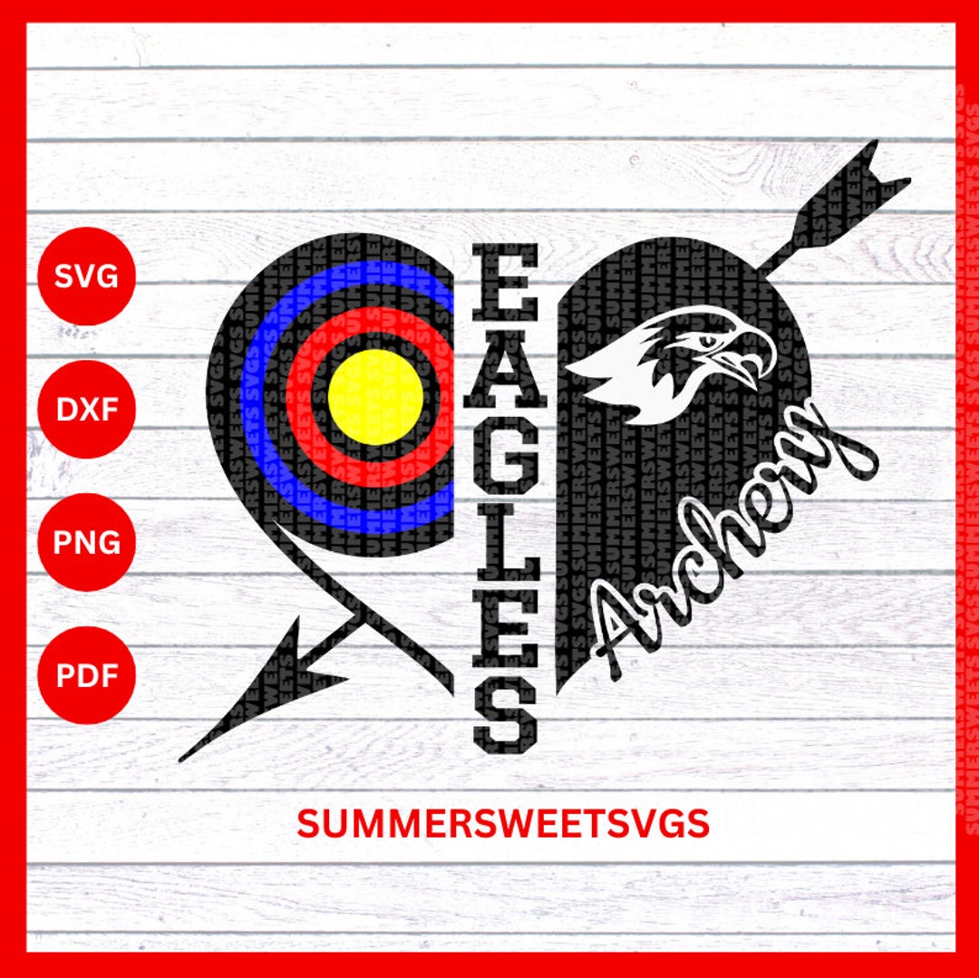 Eagles Svg, Archery Svg, Archery Mom Svg, Team Spirit Svg, Lady Eagle ...