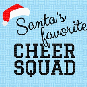 Christmas SVG, Santas Favorite Svg, Cheerleader Svg, Cheer Squad Shirt ...