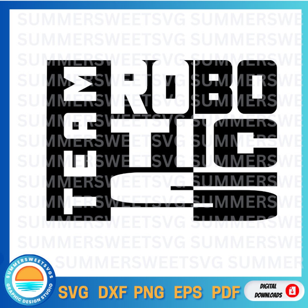 Robotics Svg Robotics Team Cut File Robotics Squad Shirt Svg