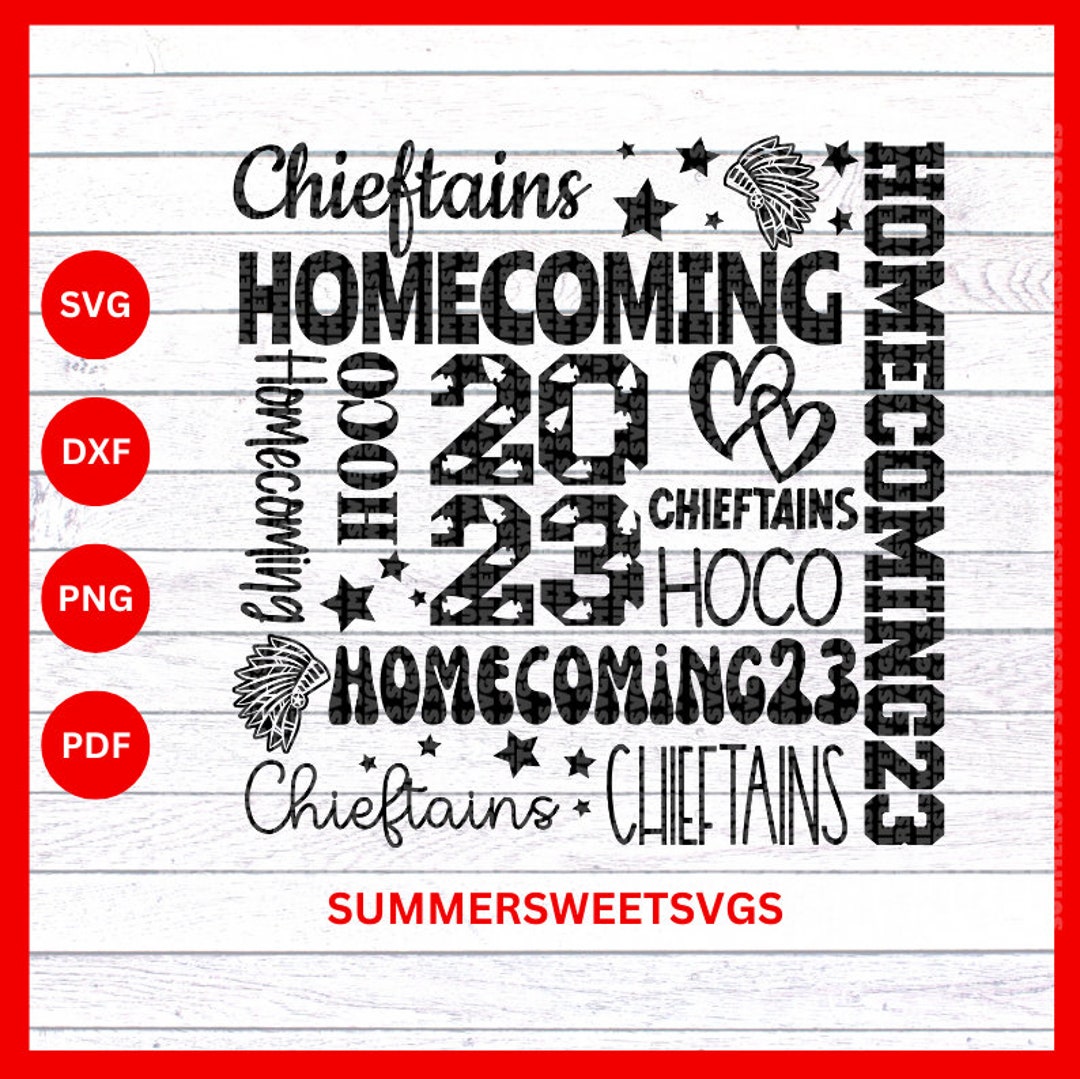 Homecoming 2023 Svg, Chieftain 2023 Svg File, Homecoming Shirt Svg ...