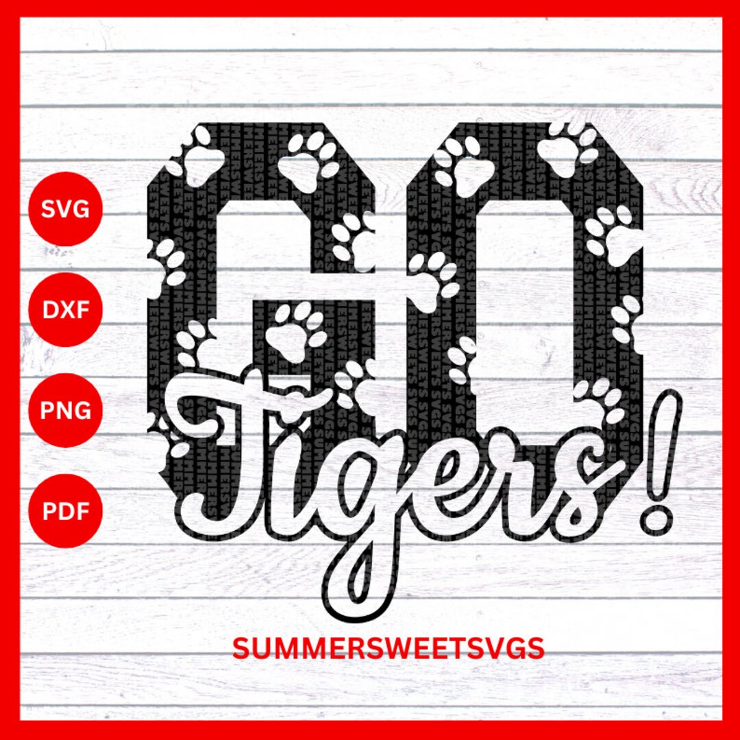 Go Tigers With Paw Print Digital Cut File, Cricut Cut File, Monogram ...