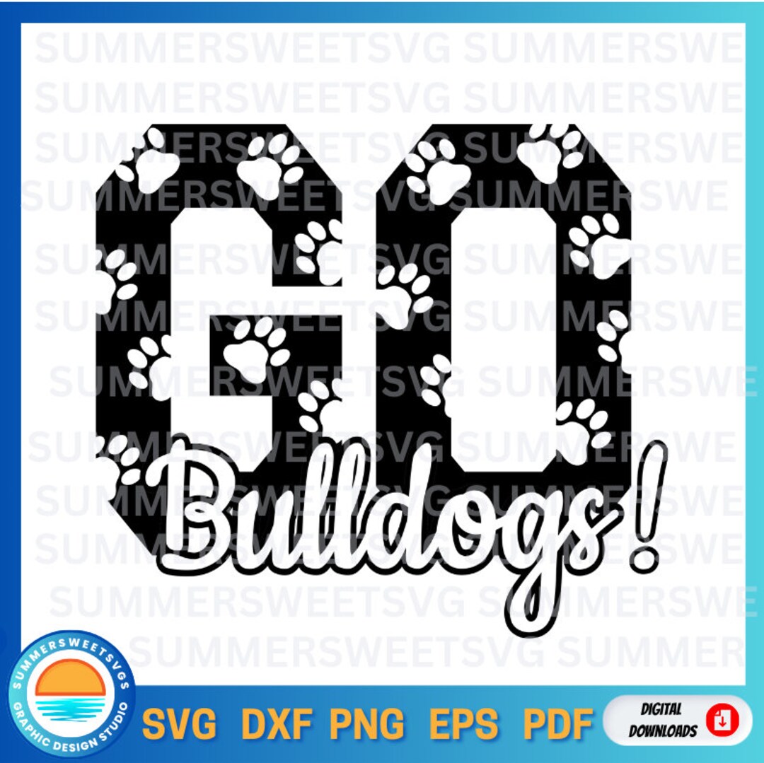 Go Bulldogs Svg Dxf Png Sublimation Printable Design Bulldogs Cheer ...
