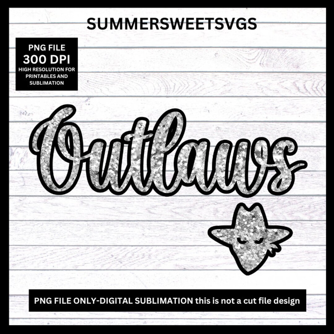 Outlaws PNG Outlaws Team Spirit Outlaws Sublimation Design - Etsy