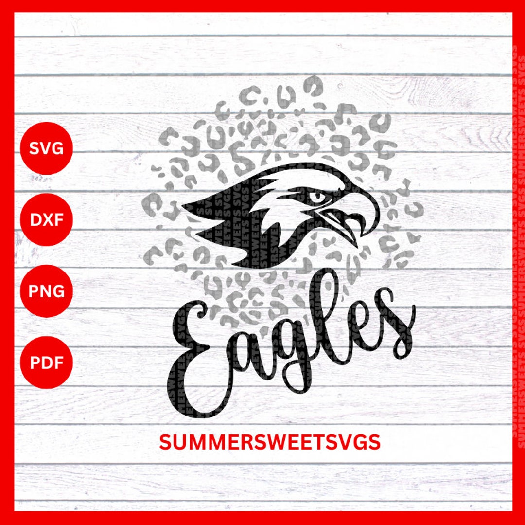 Eagles Svg Dxf Png School Spirit Svg Sublimation Printable - Etsy