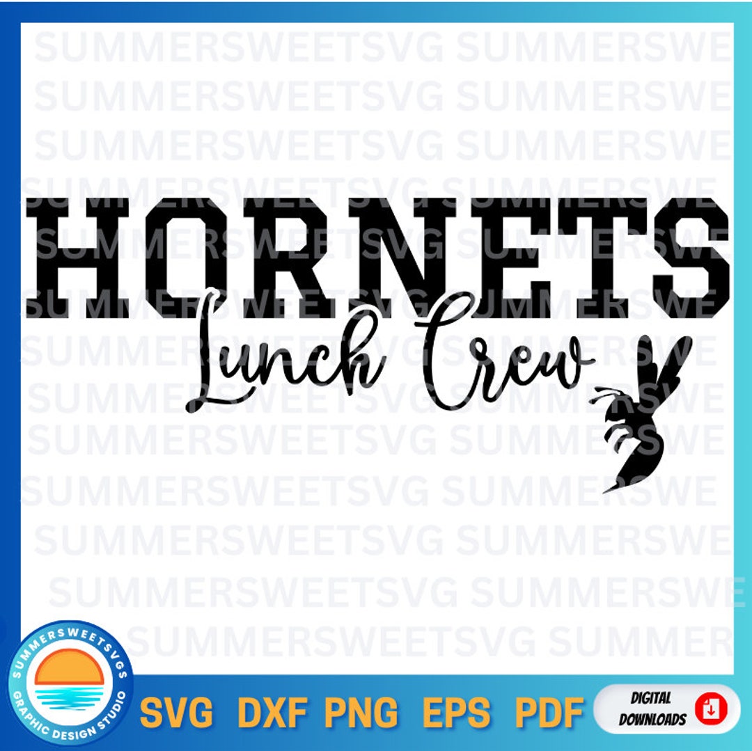 Hornets Cafeteria Crew SVG, Lunch Crew Svg, Lunchroom, Cafeteria, Lunch ...