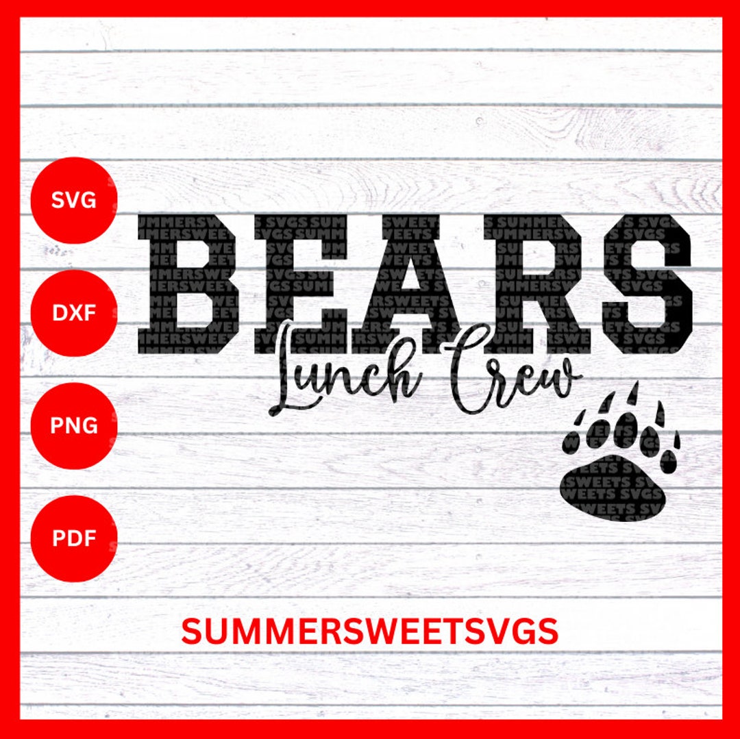 Bears Cafeteria Crew SVG, Lunch Crew Svg, Lunchroom, Cafeteria, Lunch ...
