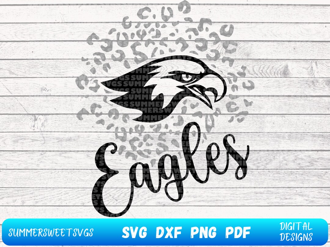 Eagles Svg Dxf Png School Spirit Svg Sublimation Printable - Etsy