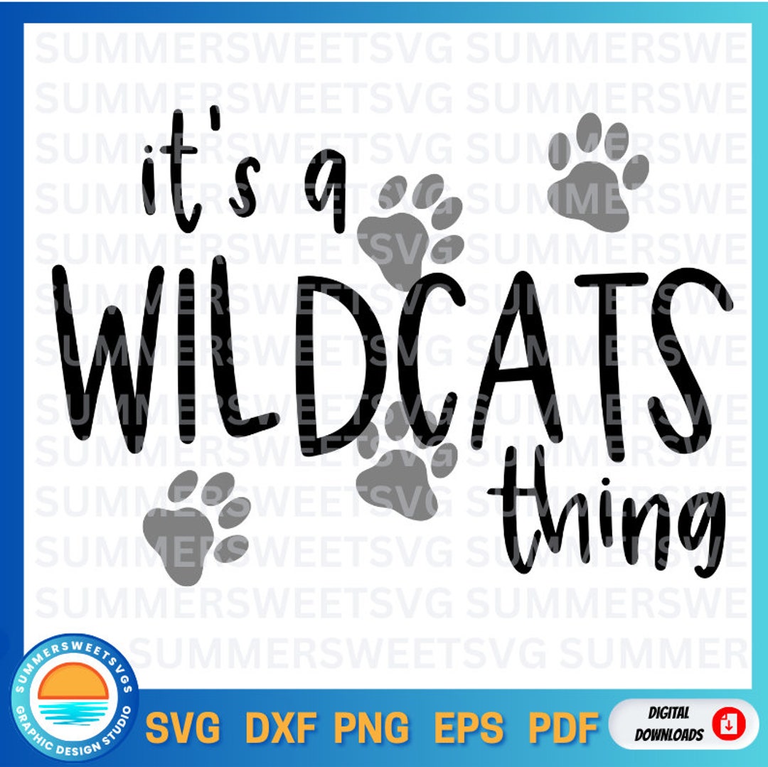 Its a Wildcat Thing Svg, Wildcats Svg, Team Spirit Svg,back to School ...