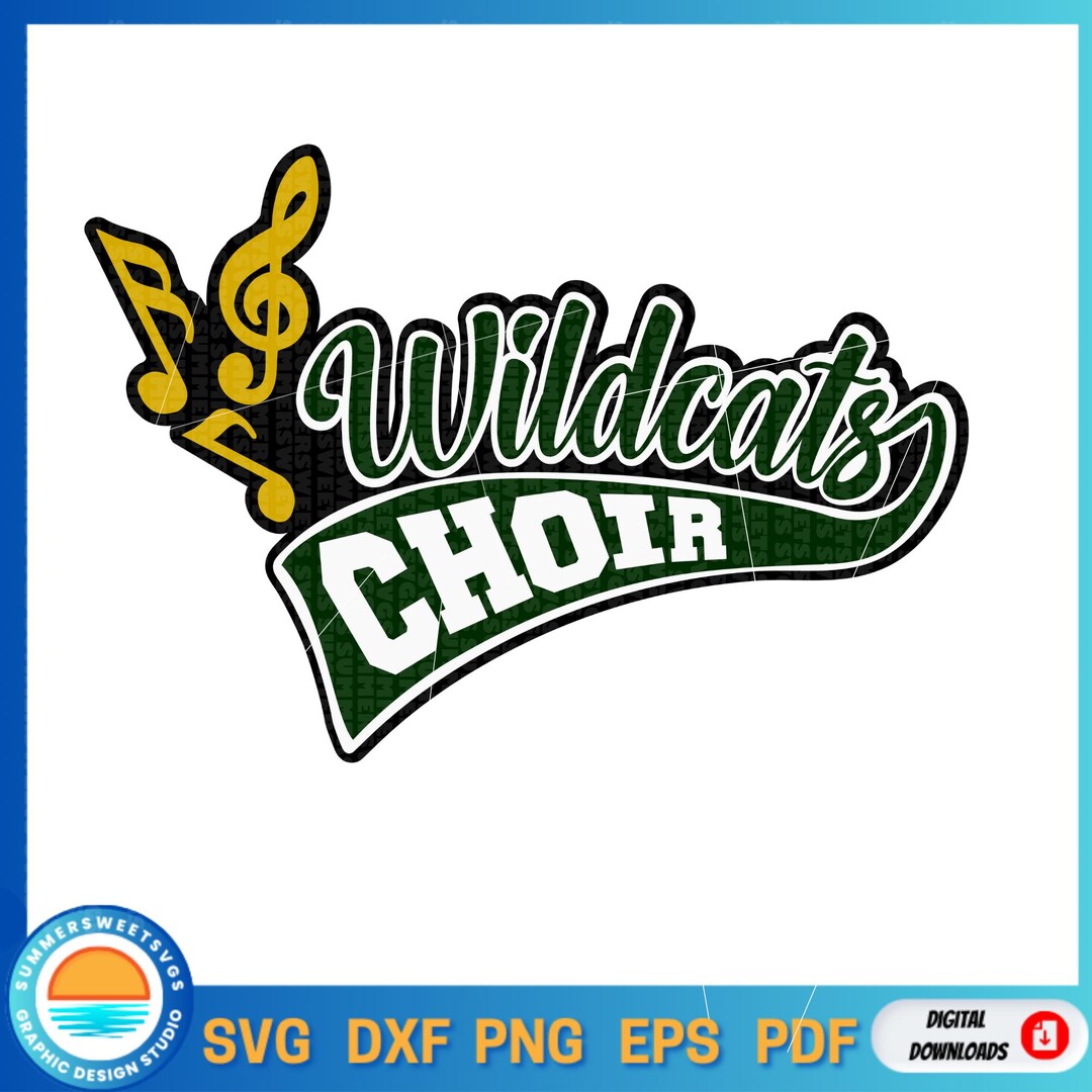 Wildcat Choir Svg Dxf Png Choir Teacher Svg Choir Shirt Design Cricut ...