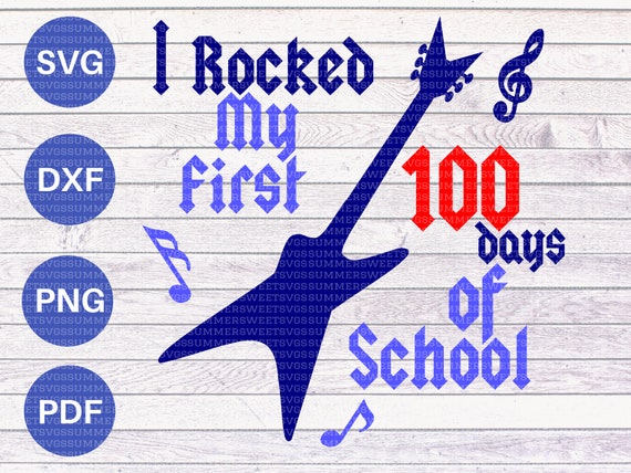 I Rocked 100 Days of School Svg 100th Day 100 Days Shirt | Etsy