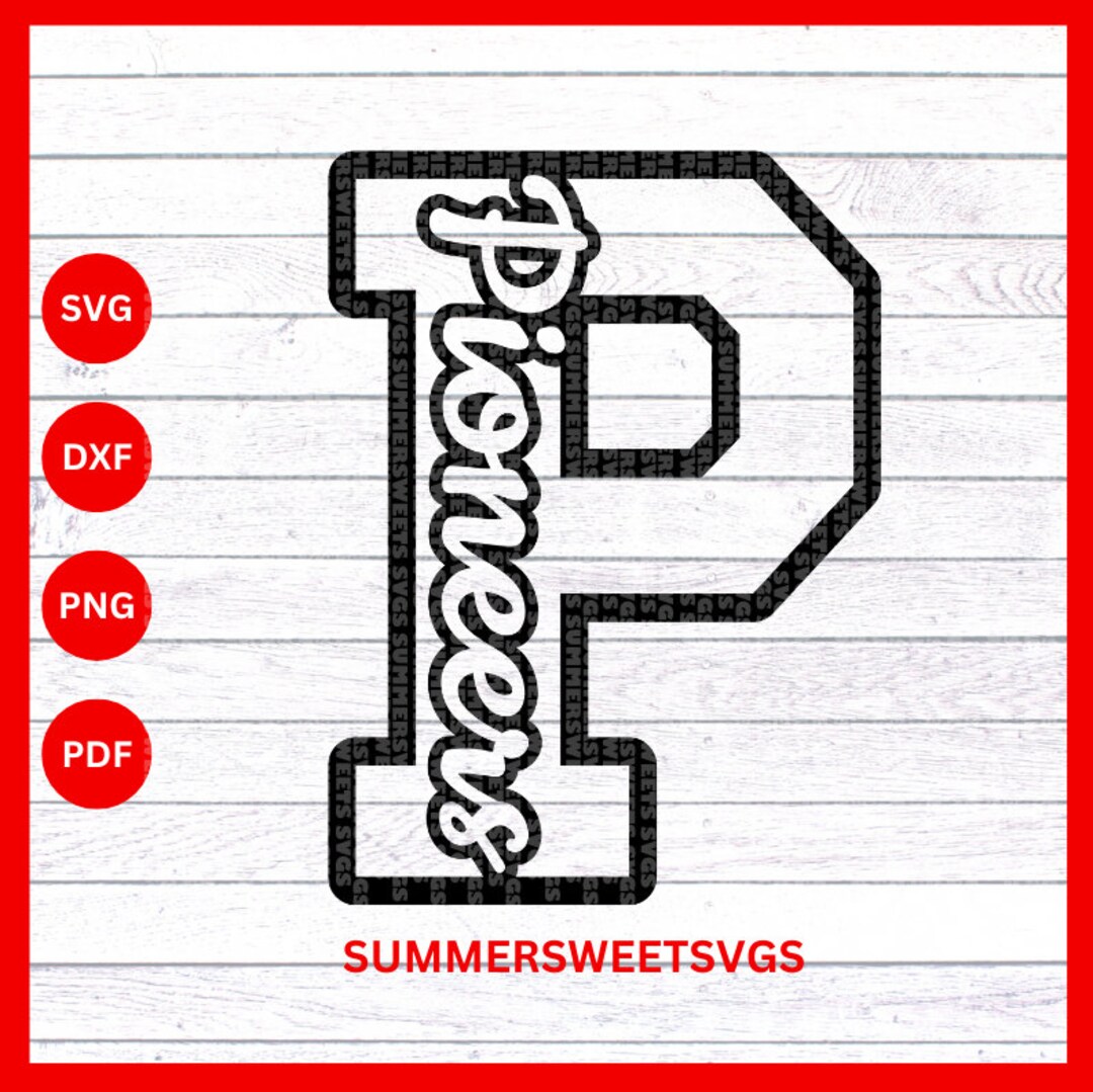 Pioneers Svg Pioneer Sublimation Png Monogram Svg School - Etsy