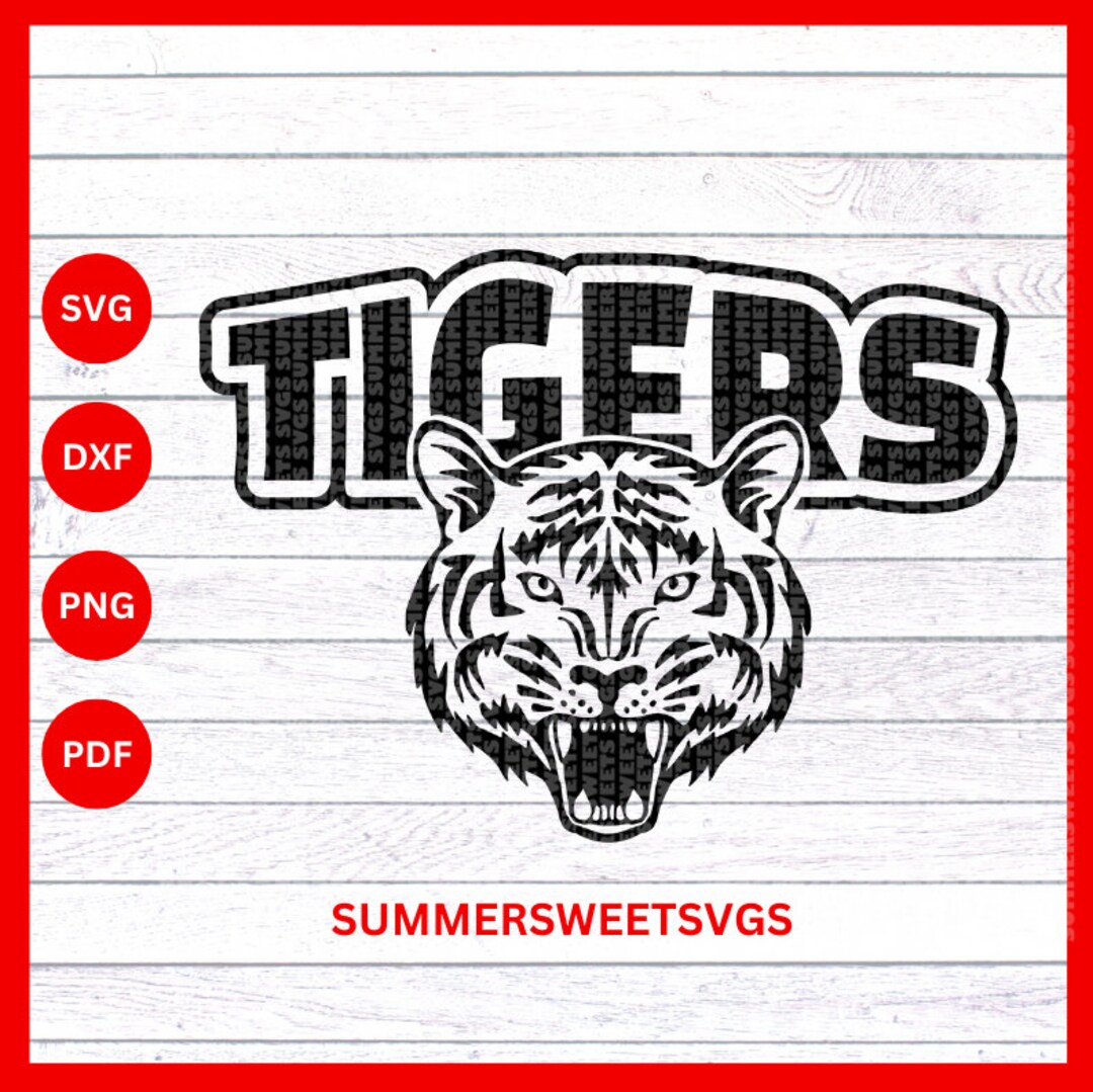 Tigers Svg File Tigers Png Tiger Svg Team Spirit Tigers - Etsy