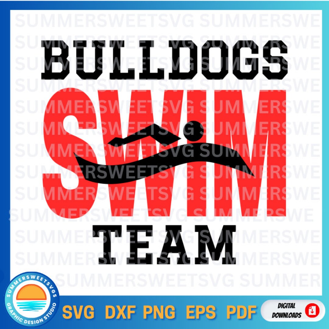 Swim Team Svg, Swim SVG, Bulldog Svg Swim Design Svg, Aquatic Sports ...
