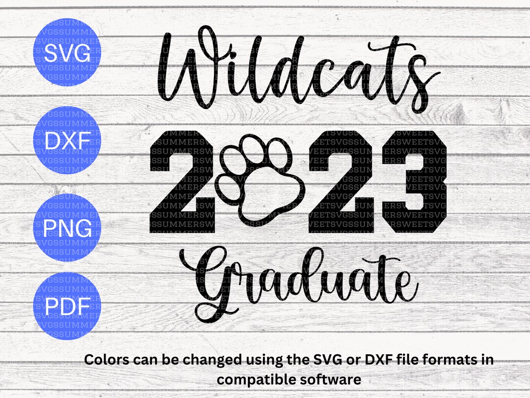 Class of 2023 Svg, Graduation Svg,graduate, 2023 Wildcats,senior SVG ...