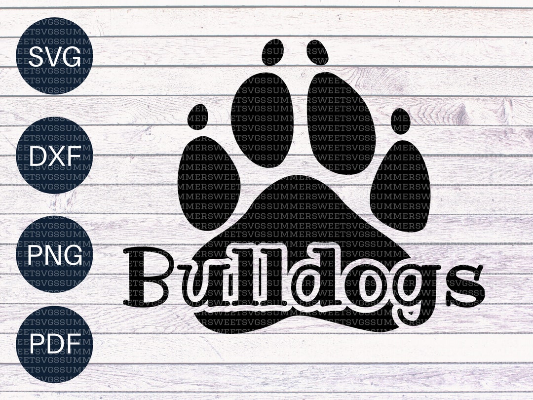 Bulldogs Svg, Bulldog Png, School Spirit Svg, Paw Print Svg, Shirt Cut ...