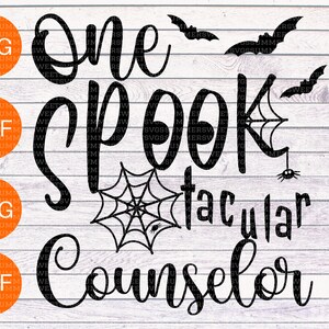 Spooktacular School Counselor SVG, Halloween SVG, Teacher Svg, School ...