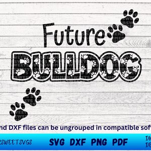 Bulldog SVG, Paw Print SVG, Future Bulldog, Elementary School Monogram ...