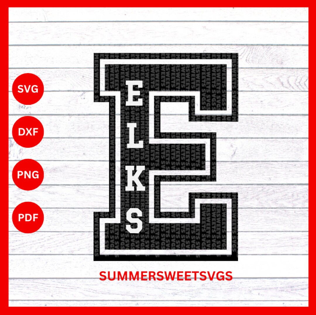 Elks Svg, Cheer Svg, Big Letter E Svg, School Pride Svg, Cricut Cut ...