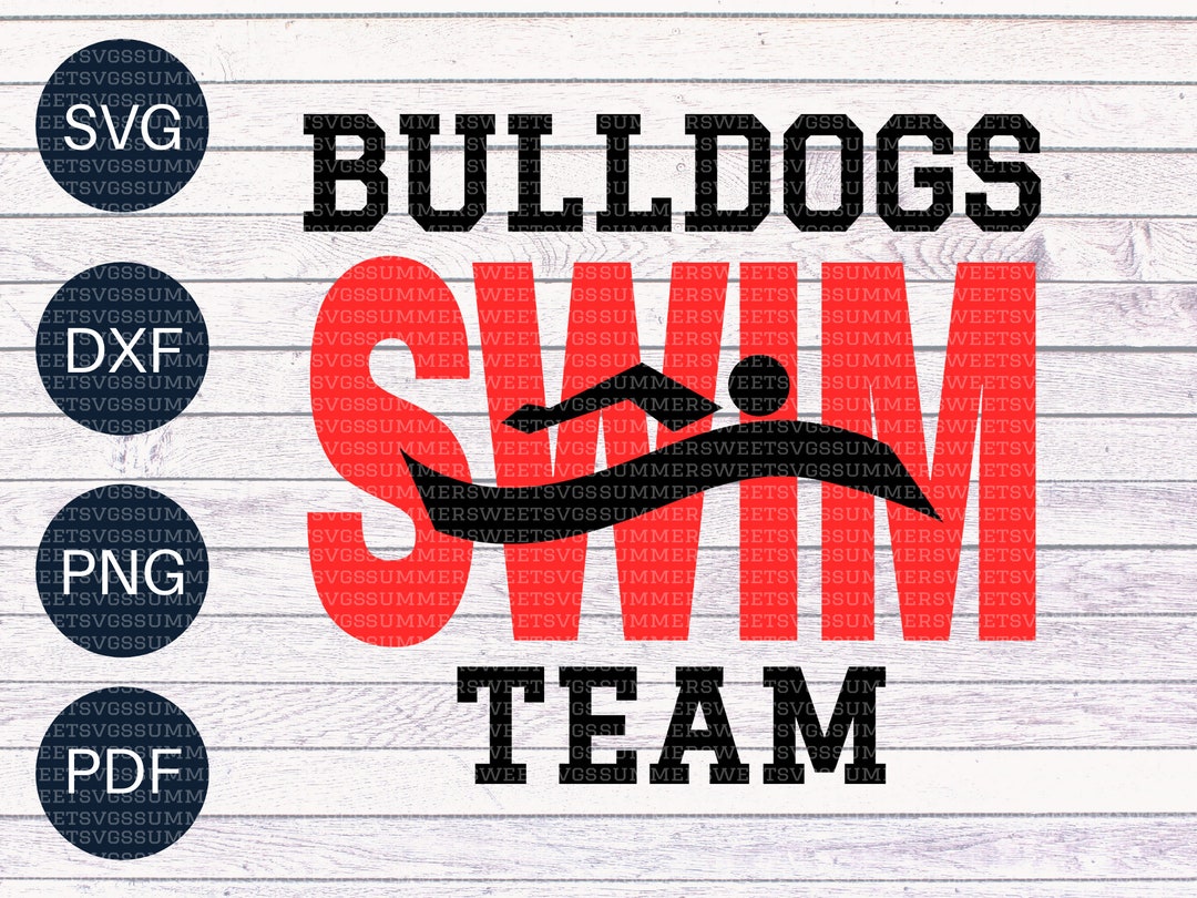 Swim Team Svg, Swim SVG, Bulldog Svg Swim Design Svg, Aquatic Sports ...
