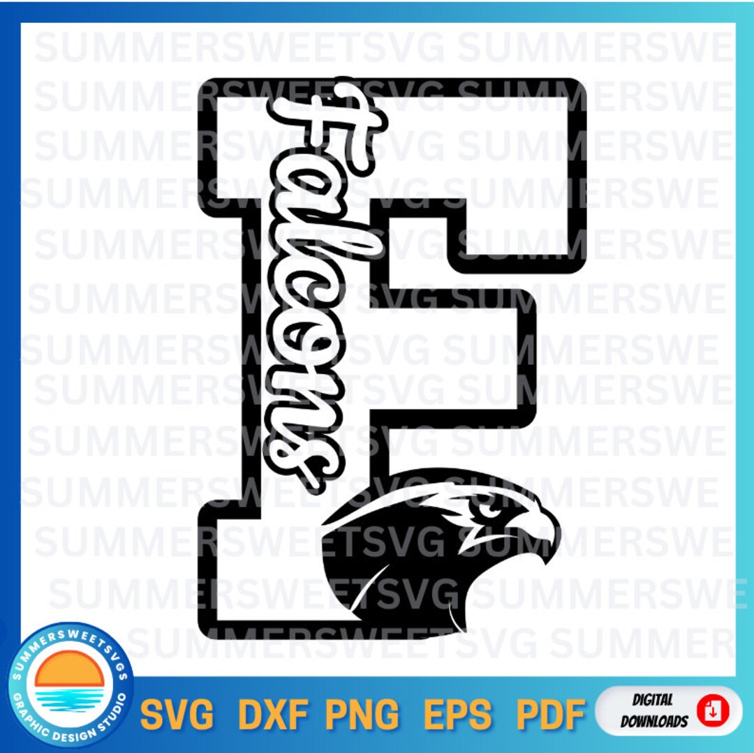 Falcon Svg Dxf Png Eps Falcons Boys Cheer Printable Letter F Cheer Mom ...