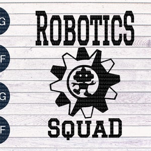 ROBOTICS SQUAD SVG Robotics Robotics Shirt Svg Robotics - Etsy