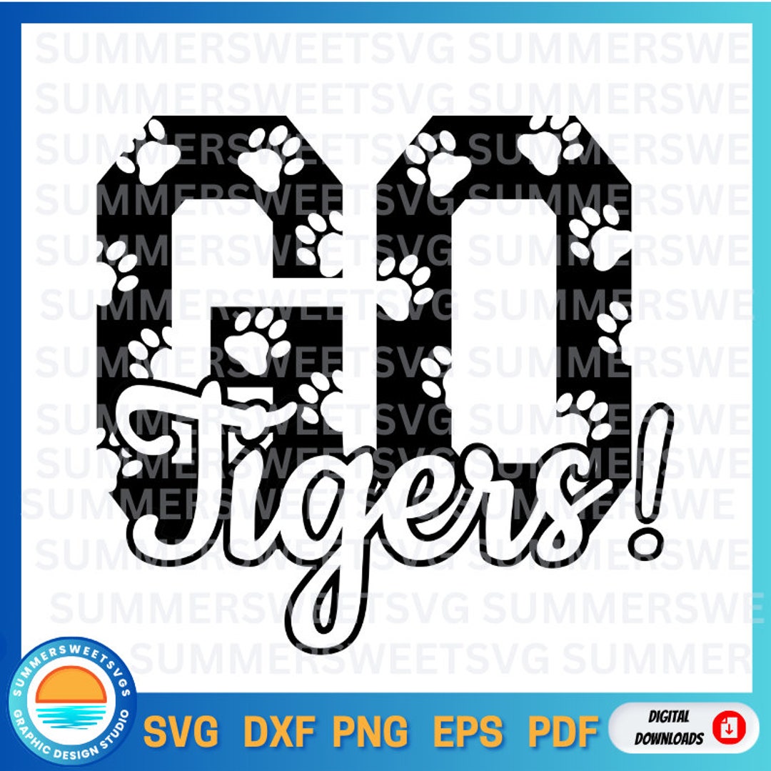 Go Tigers With Paw Print Digital Cut File, Cricut Cut File, Monogram ...